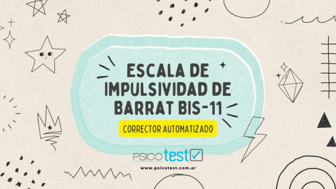CORRECTOR Escala de Impulsividad de Barrat Bis-11-